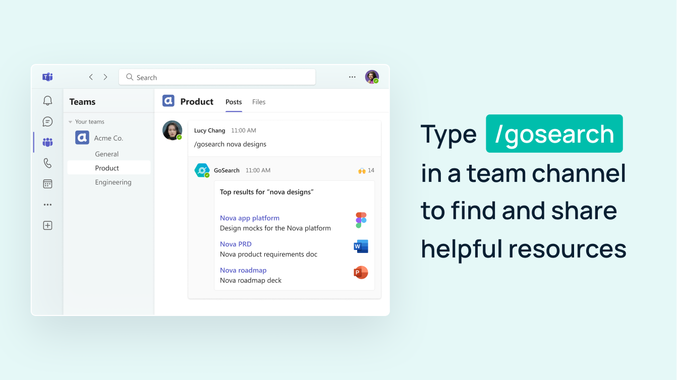 Get answers directly in team channels: Tag GoSearch in your team ...