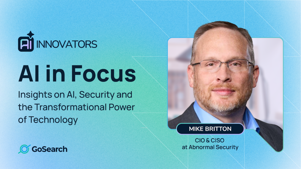 AI Innovators: Insights from Mike Britton on AI, Security, and The ...