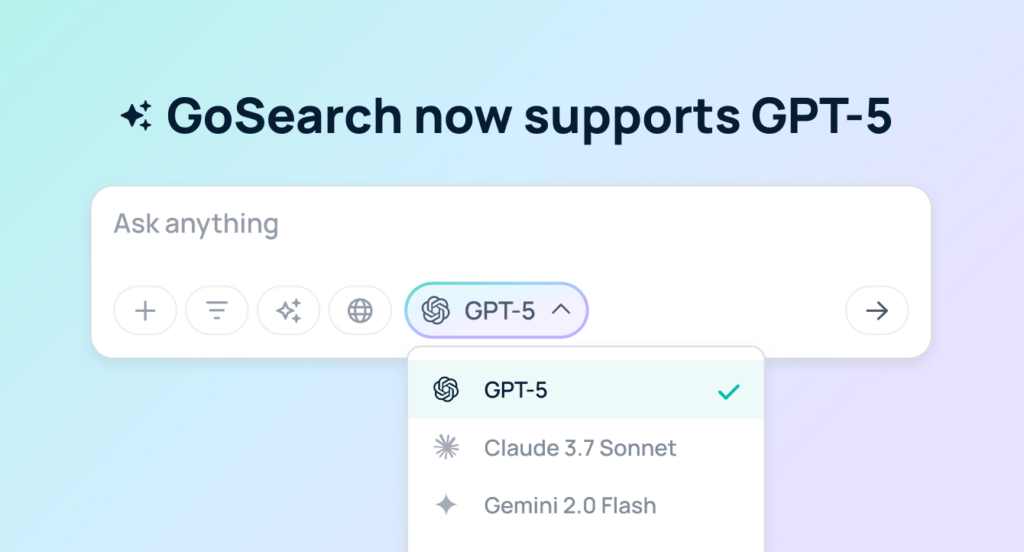 GoSearch now supports OpenAI Chat GPT-5, in addition to other OpenAI ...